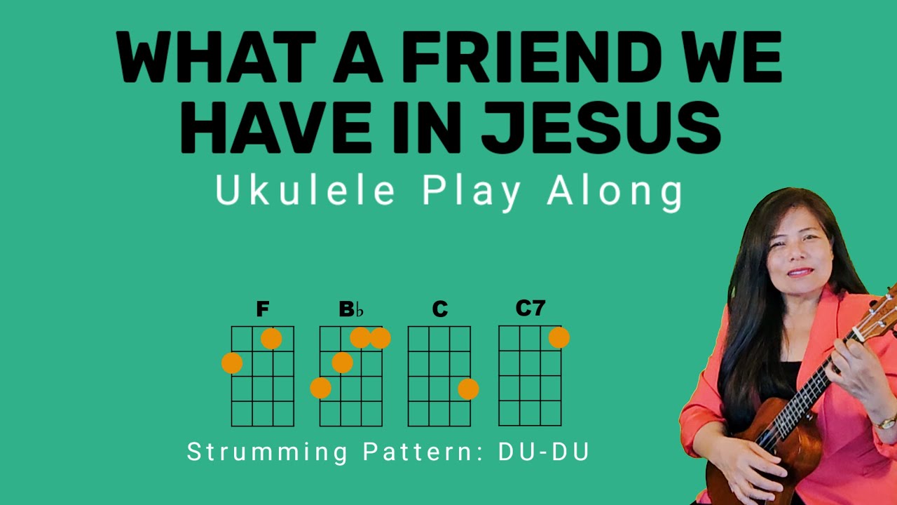 WHAT A FRIEND WE HAVE IN JESUS | SDA HYMN 499 | UKULELE GUITAR TUTORIAL PLAY ALONG | CHORDS ...