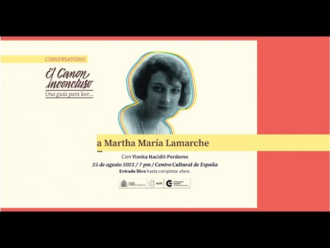 El canon inconcluso: Una guía para leer a Martha María Lamarche - YouTube