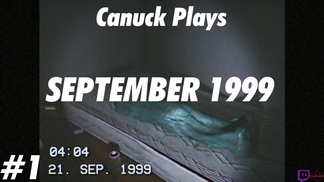 Let's Play SEPTEMBER 1999 - Indie Horror Game - Canuck Plays - YouTube