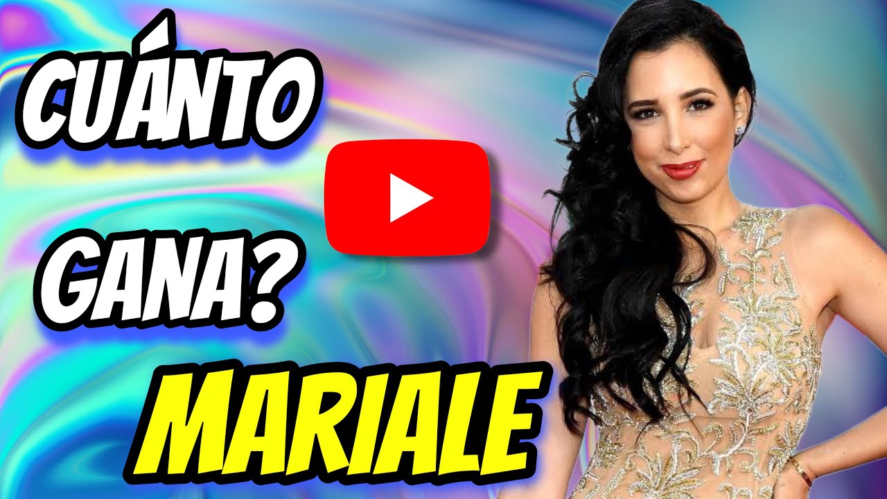 🤑👉🔴CUANTO DINERO GANA MARIALE EN YOUTUBE| #mariale - YouTube