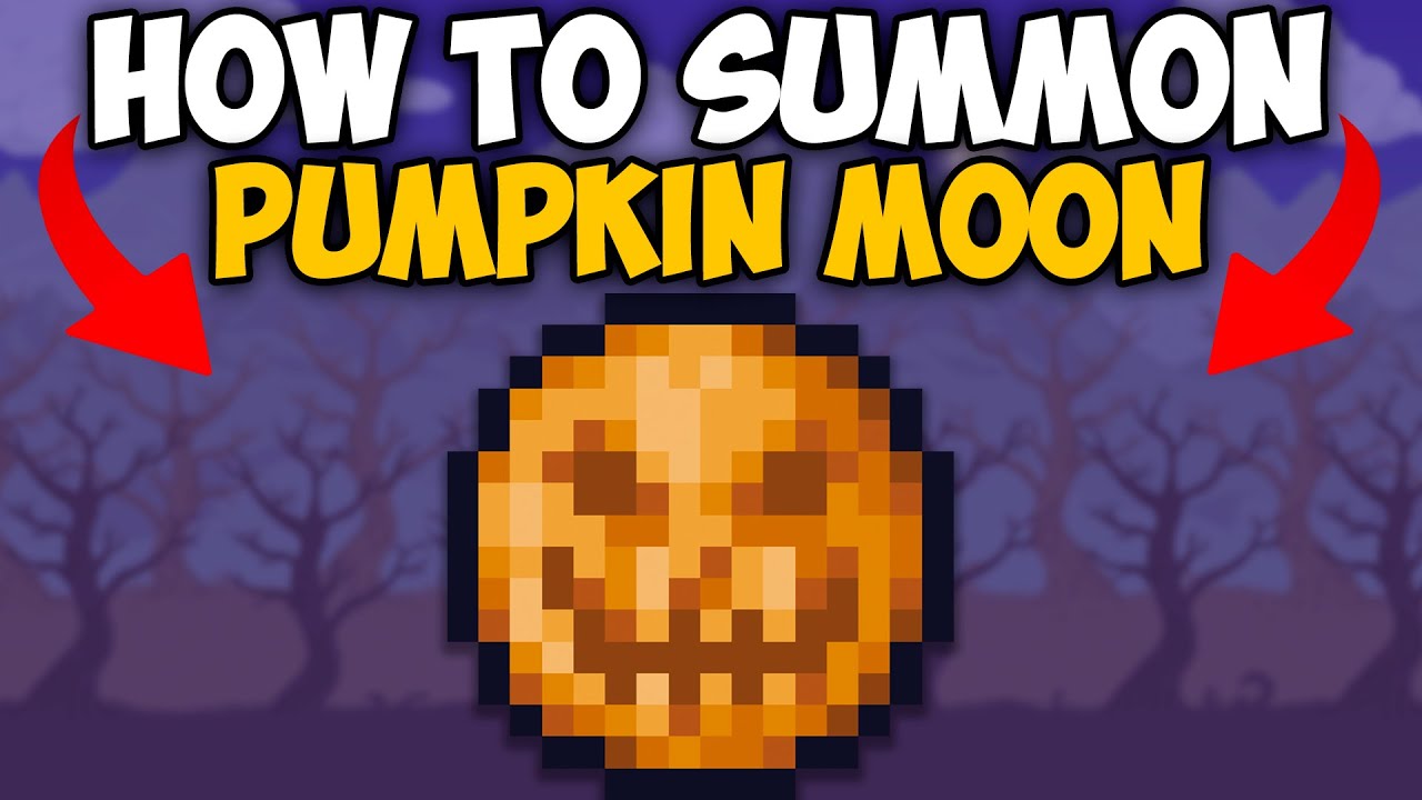 How To Summon The Pumpkin Moon in Terraria 1.4.4.9 | Terraria How To ...