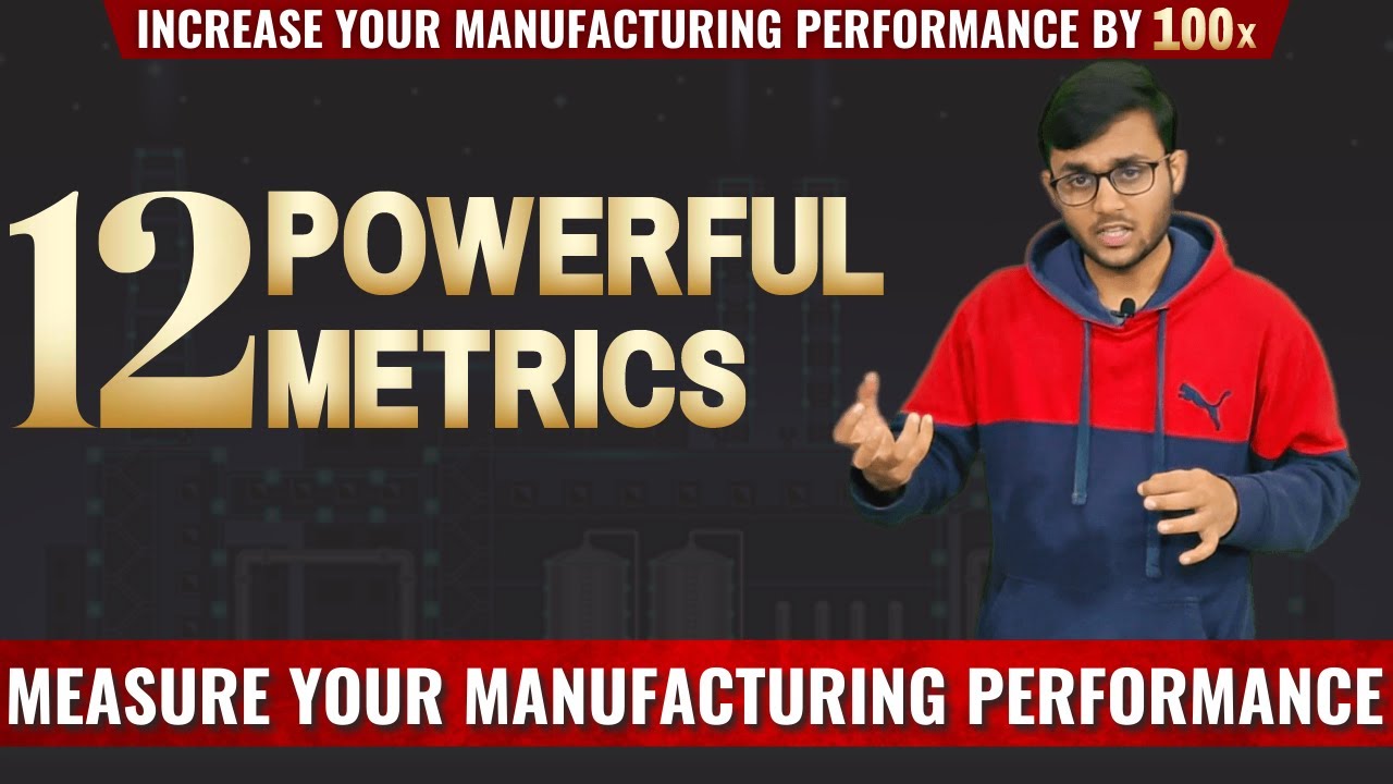 How to Measure Manufacturing Performance | 12 Most Powerful ...