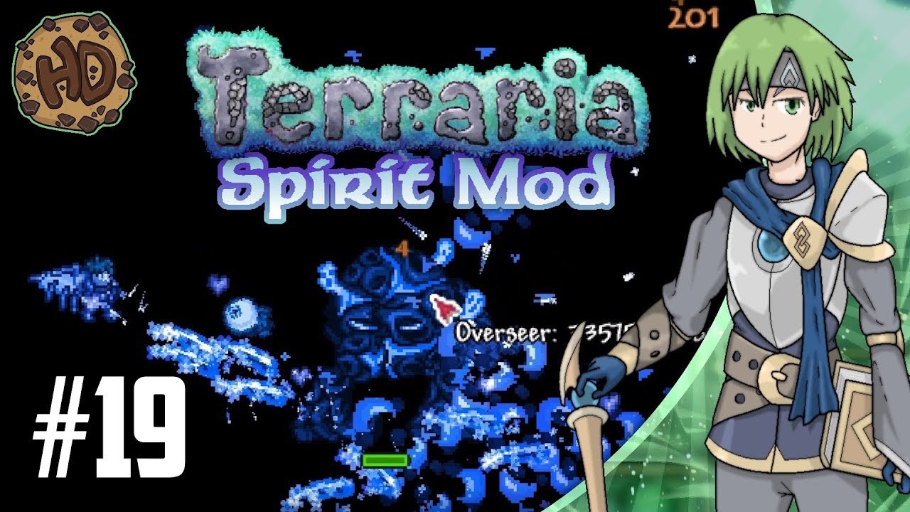 Terraria SPIRIT MOD Let's Play Part 19 | OVERSEER & ALL ARTIFACTS ...