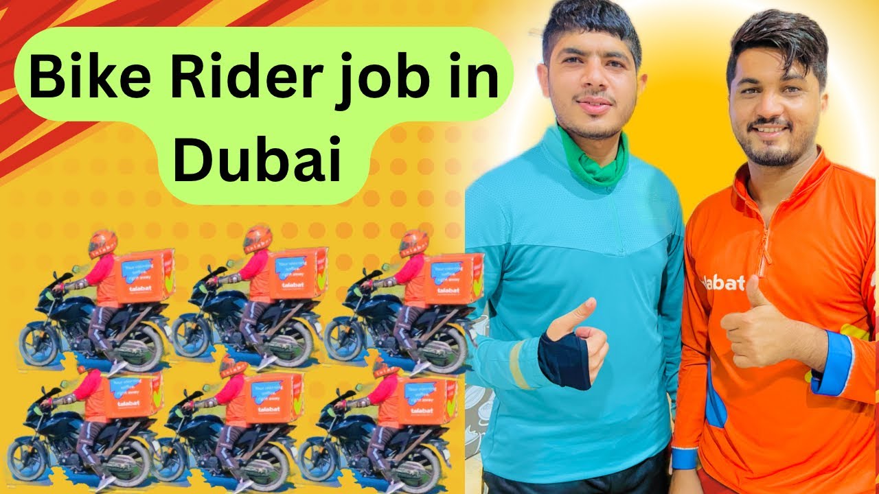 Bike Rider Job in Dubai 2024 | Bike Rider Job Full Details | दुबई में ...