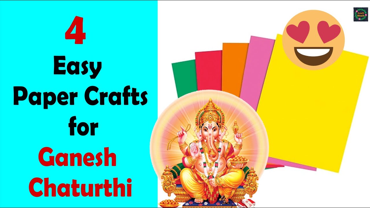 4 Easy Paper Crafts for Ganesh Chaturthi | Ganesh Chaturthi Craft Ideas ...