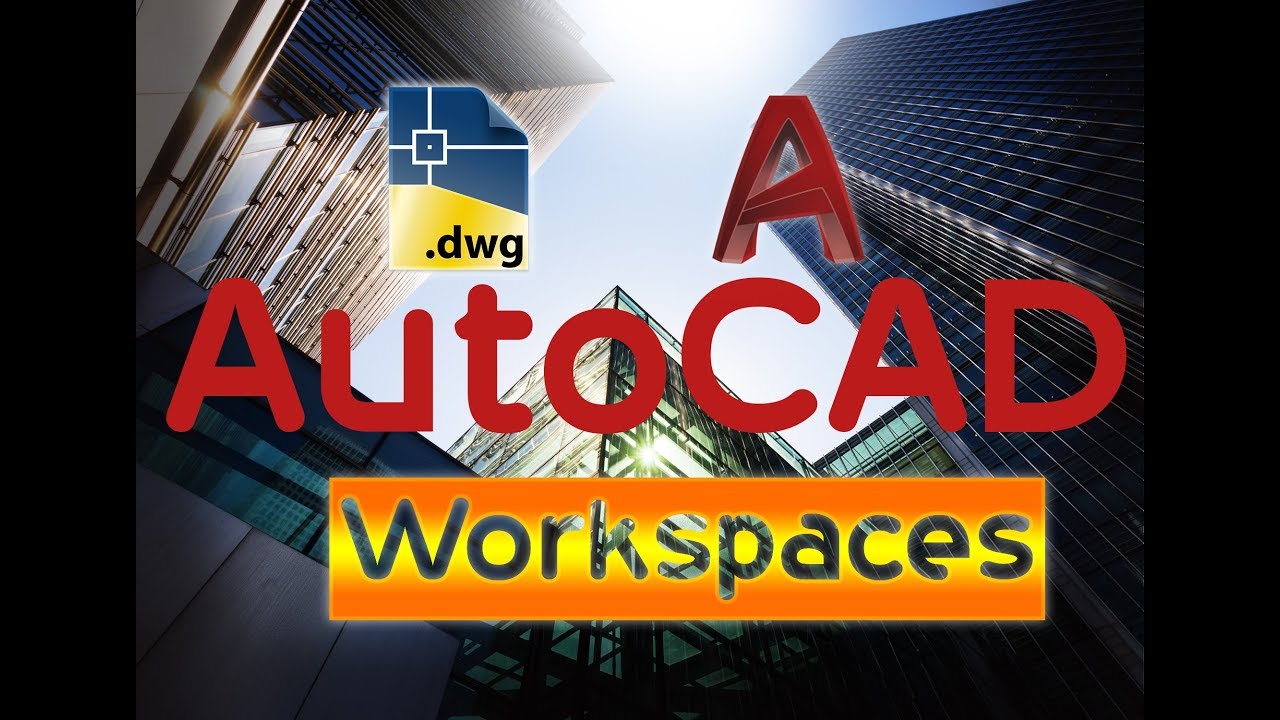 AutoCAD-Workspaces - YouTube