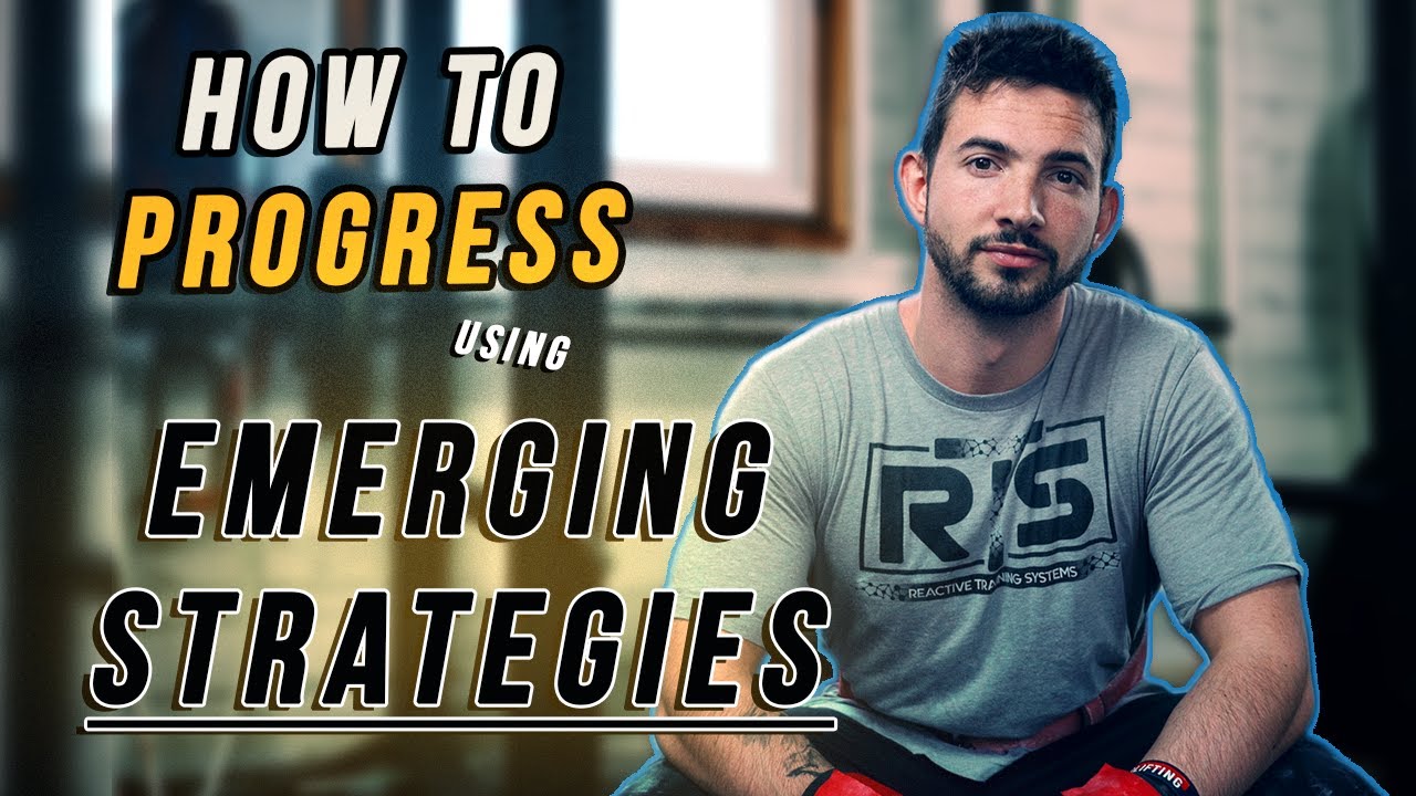 How To Get Stronger with Emerging Strategies - YouTube