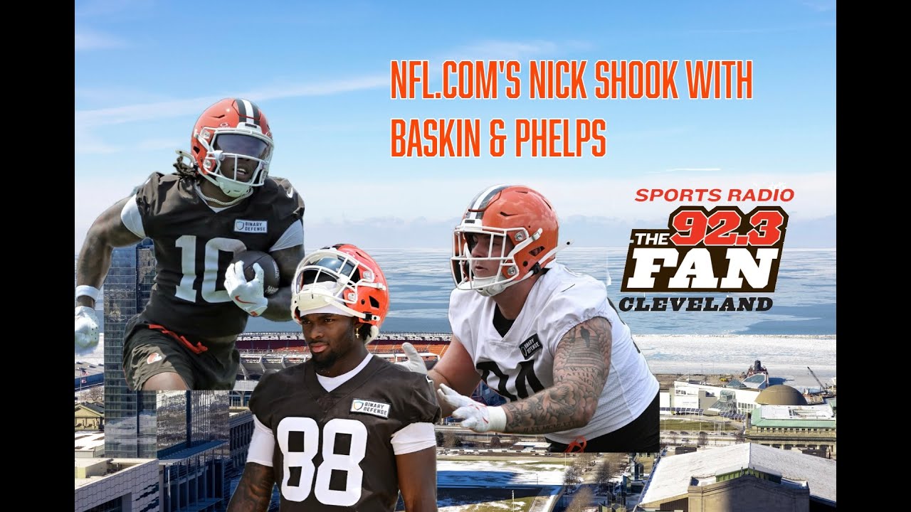 NFL.com's Nick Shook: Browns' new blood gives me reason to want to ...