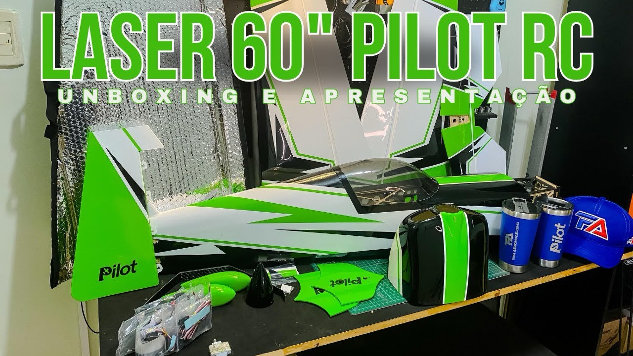 PILOT RC LASER 60” UNBOXING E APRESENTAÇÃO - YouTube