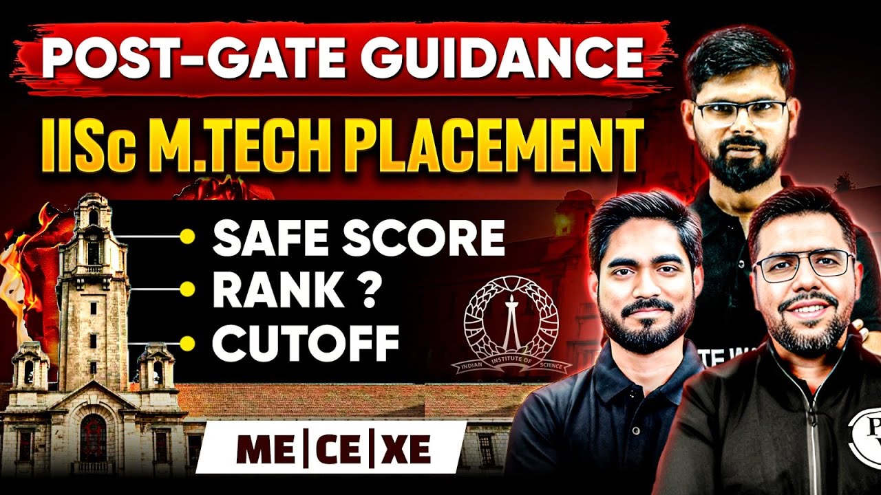 IISc M.Tech Placements & Cutoff | Post-GATE Guidance | Safe Score ...