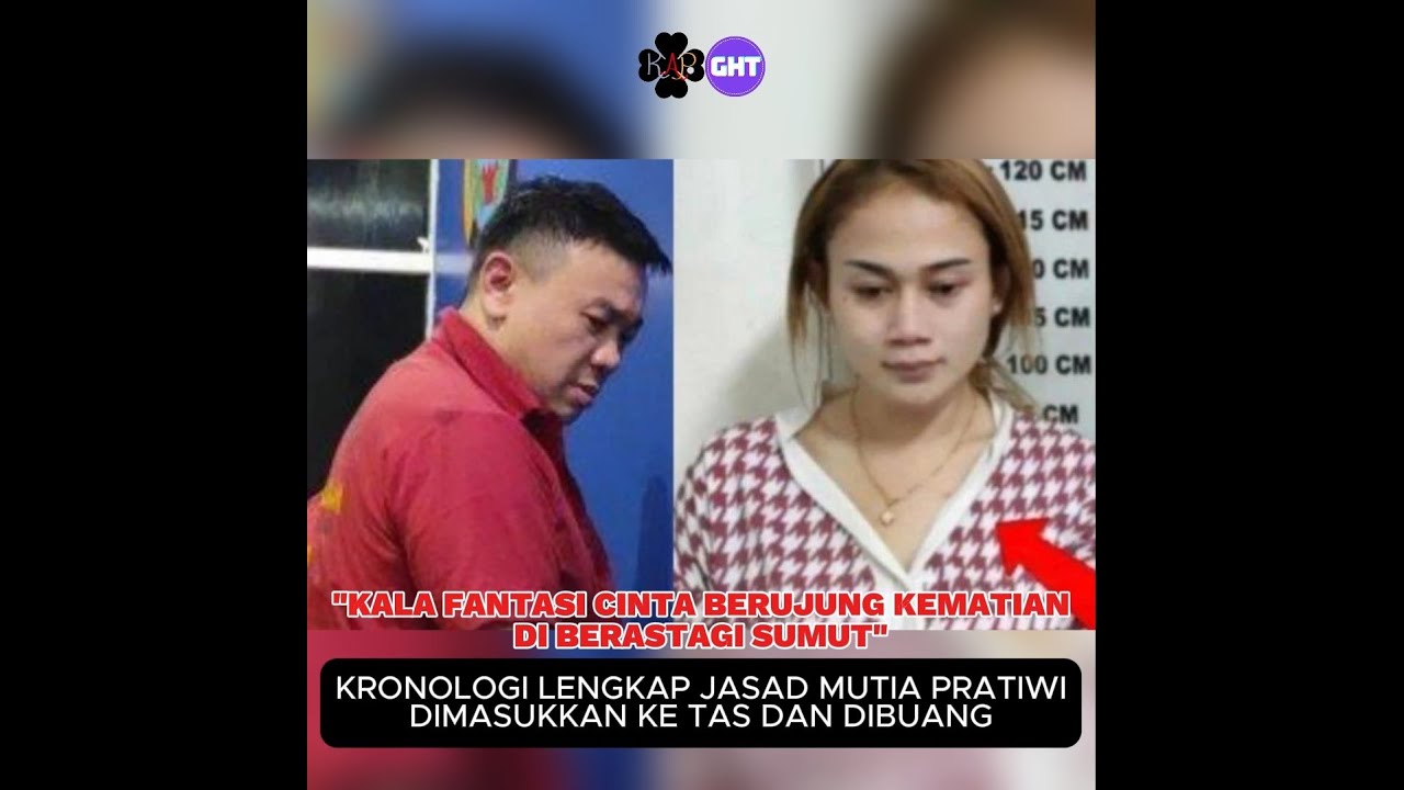 KALA FANTASI CINTA BERUJUNG KEM4T1AN DI BERASTAGI SUMUT, KRONOLOGI ...