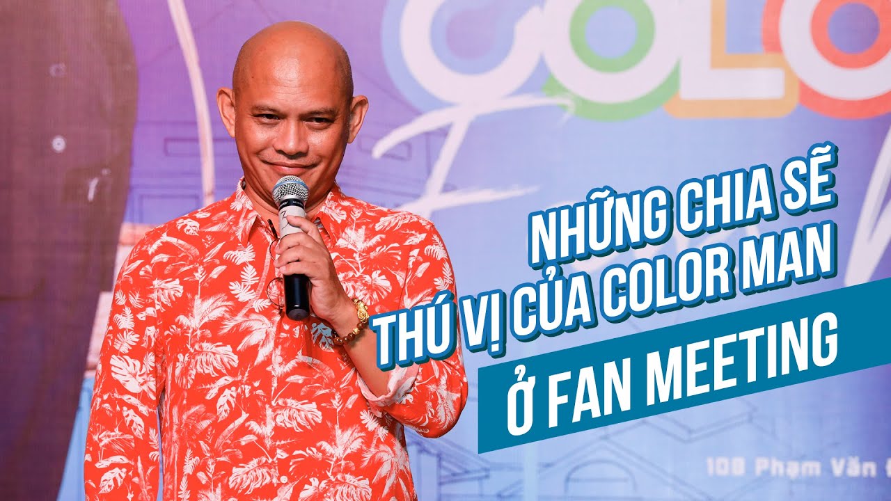 Cuộc sống của Color Man từ ngày làm YouTube thay đổi như thế nào ...