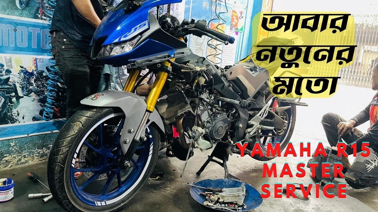 MASTER SERVICE Of My YAMAHA R15 V3 INDO||best service point in Dhaka ...