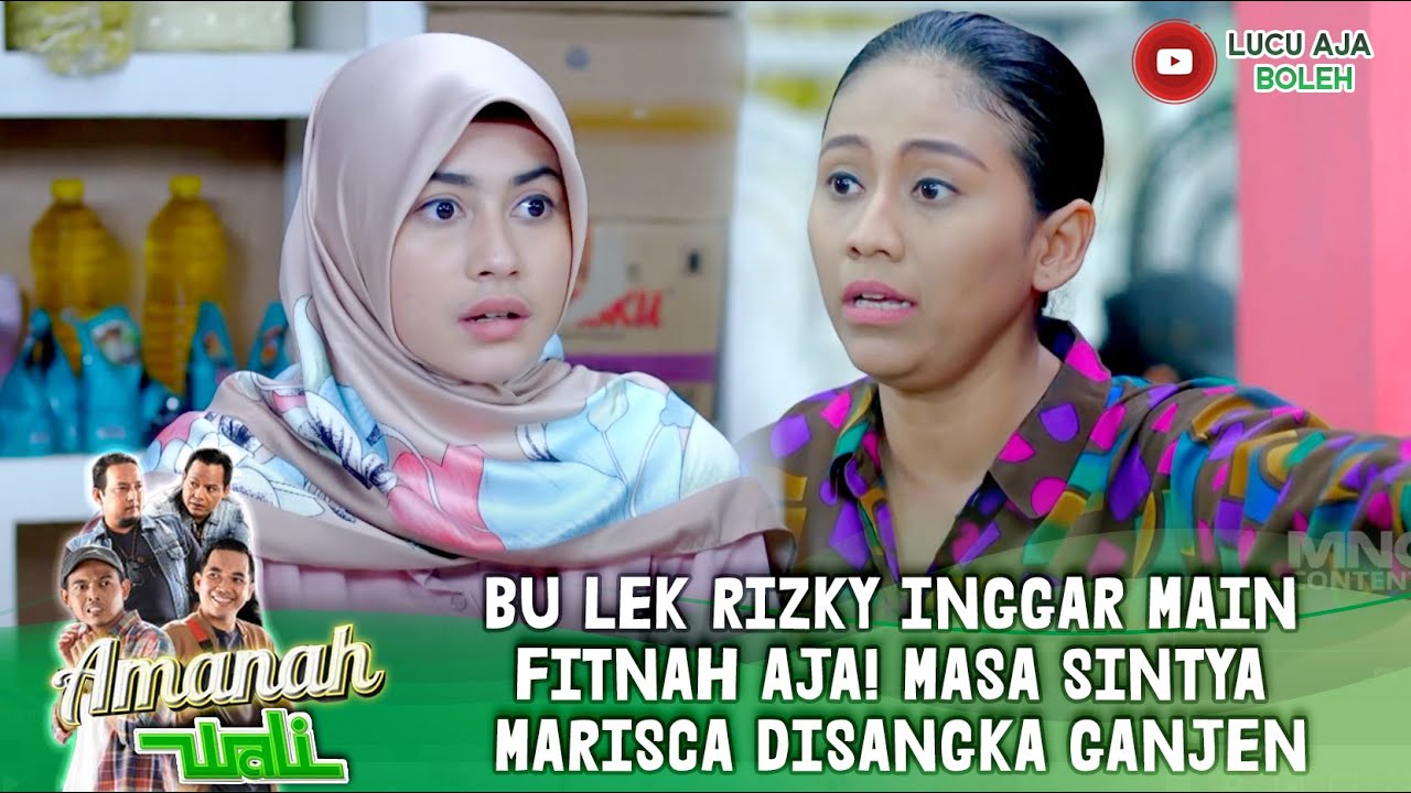 BU LEK RIZKY INGGAR MAIN FITNAH AJA! MASA SINTYA MARISCA DISANGKA ...