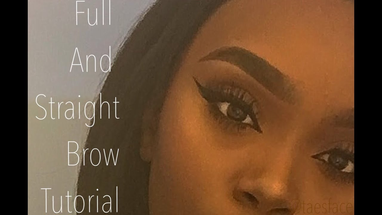 Taesface| Full and Straight Brow Tutorial - YouTube
