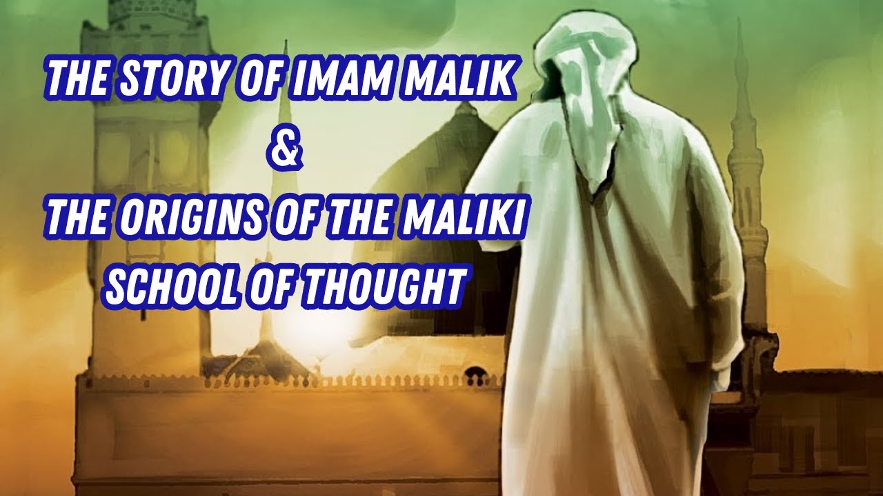 The Astonishing Story of Imam Malik and the Origins of the Maliki ...