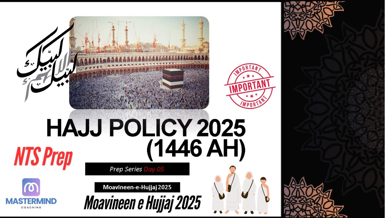 Complete Guide to Hajj Policy 2025: Key Updates & Guidelines for ...