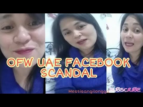 OFW UAE FACEBOOK SCANDAL (Mestisangilongga🧡🧡🧡)