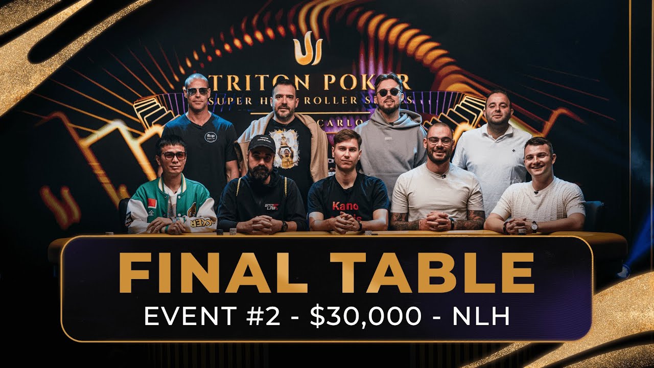 FINAL TABLE - Event #2 $30K NLH | Triton Poker Series Monte-Carlo 2024 ...