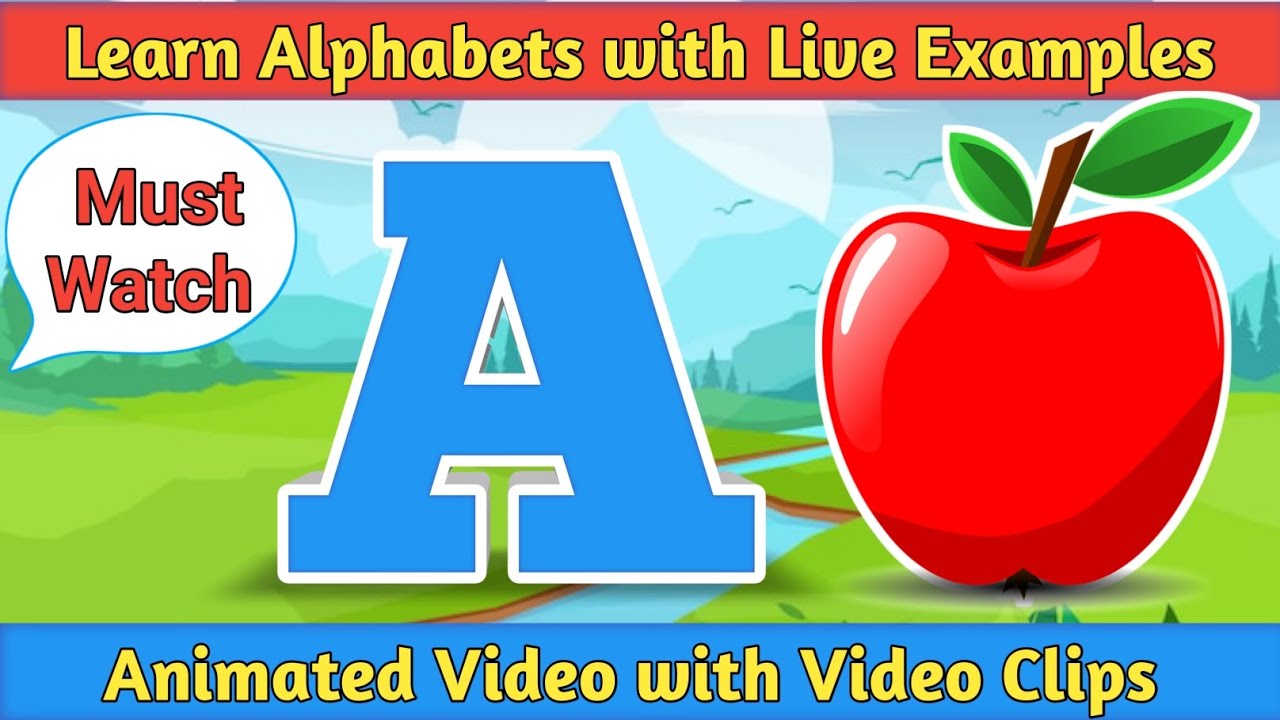 Learn Alphabets with live examples | Animated video with video clips ...