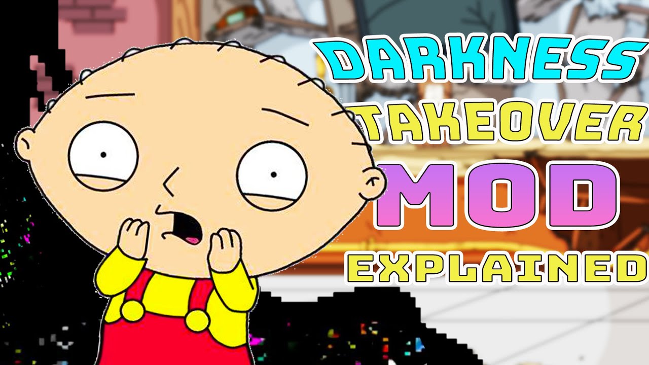 Darkness Takeover Mod Explained in fnf (Corrupted Family Guy Glitch ...