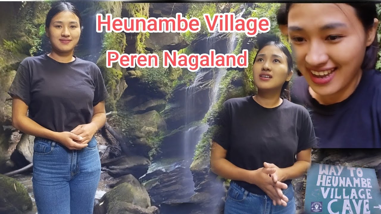 Heunambe Village Peren ,Nagaland | Unexplored Village | Northeast ...