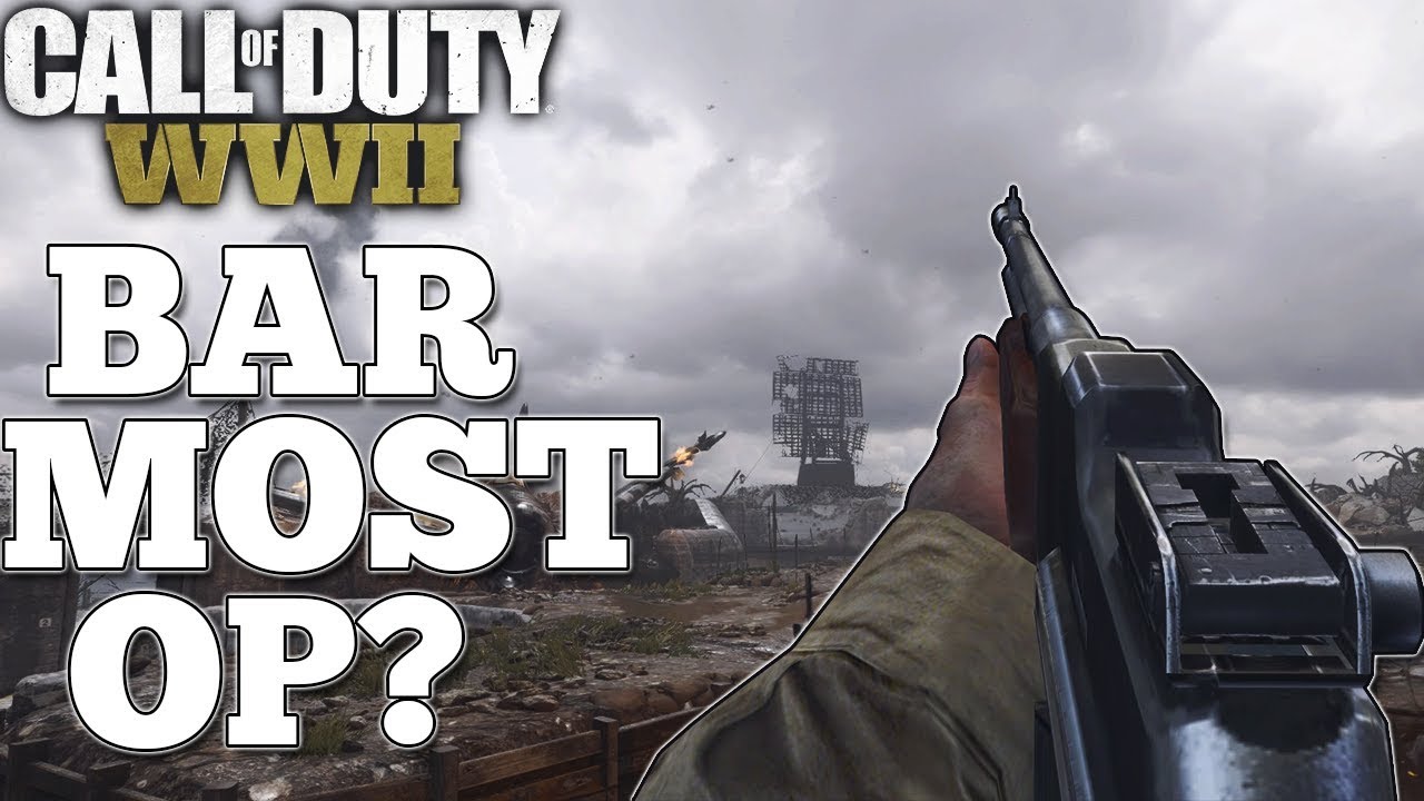 IS BAR THE MOST OP WEAPON?? COD WW2 BAR GAMEPLAY! - YouTube