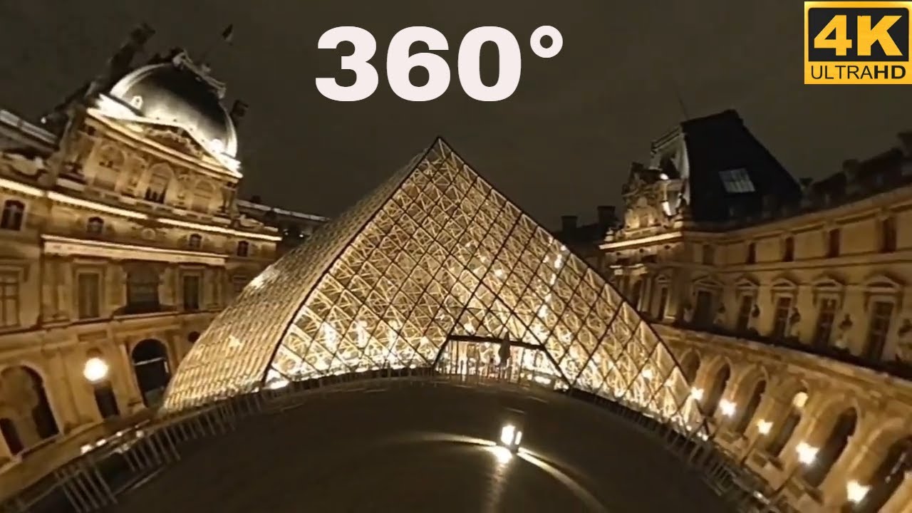 A night vision of Louvre Museum and obelisk 360° 4k Ultra HD - YouTube