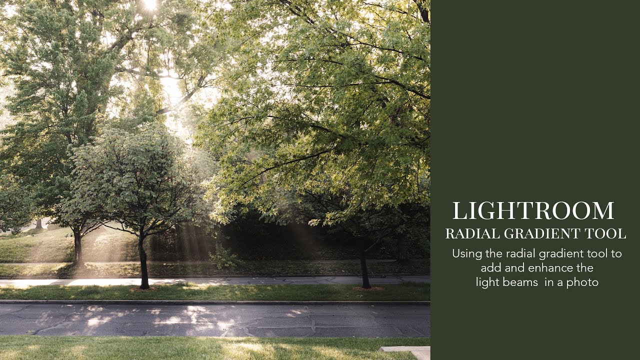 Lightroom Radial Gradient Tool - YouTube
