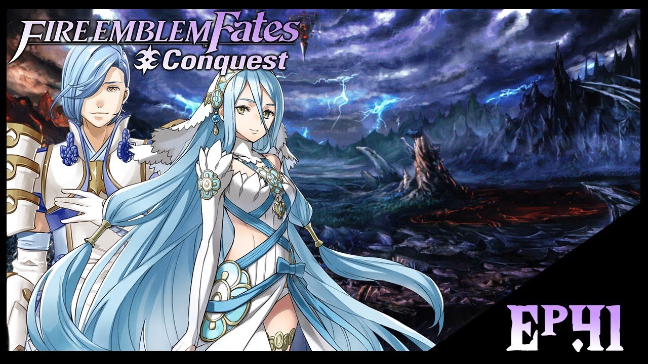| Aether Streams! Fire Emblem Fates: Conquest | Ep#41 "A Young Voice ...
