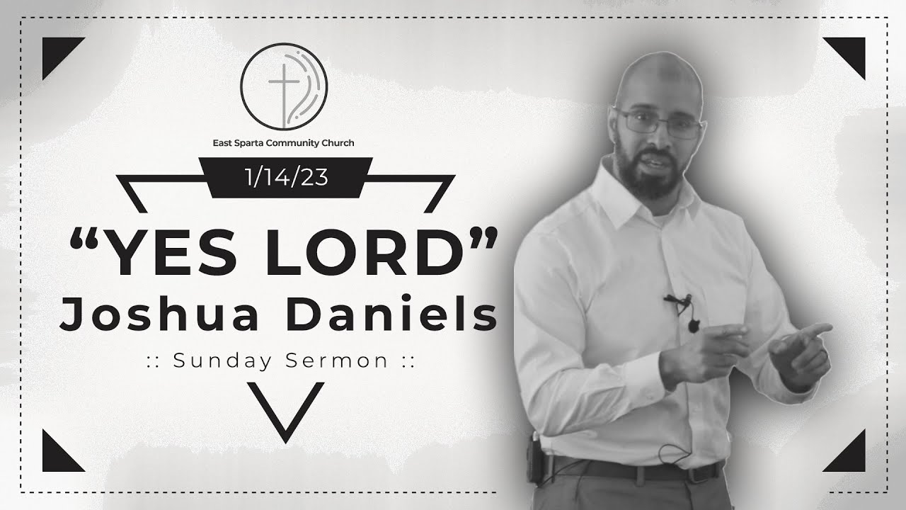 "Yes Lord"- Sunday Sermon 1/14/23 - YouTube