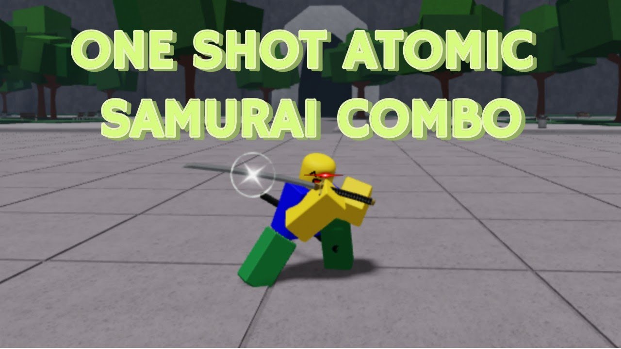 One Shot Combo for ATOMIC SAMURAI - YouTube