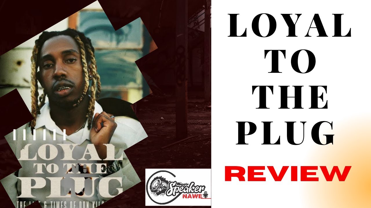 ALBUM REVIEW|LOYAL TO THE PLUG BY 25K - YouTube