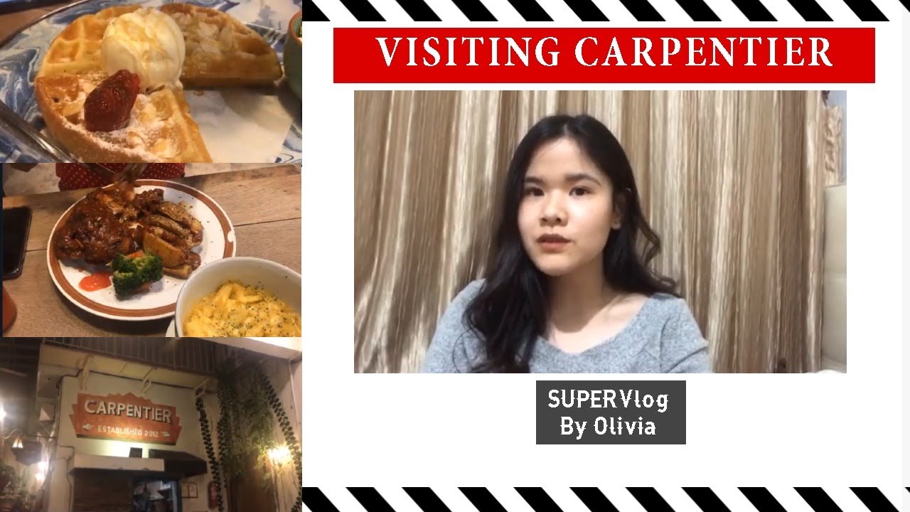 #SUPERVlog ep. 1: Visiting Carpentier Restaurant in Surabaya by Olivia ...
