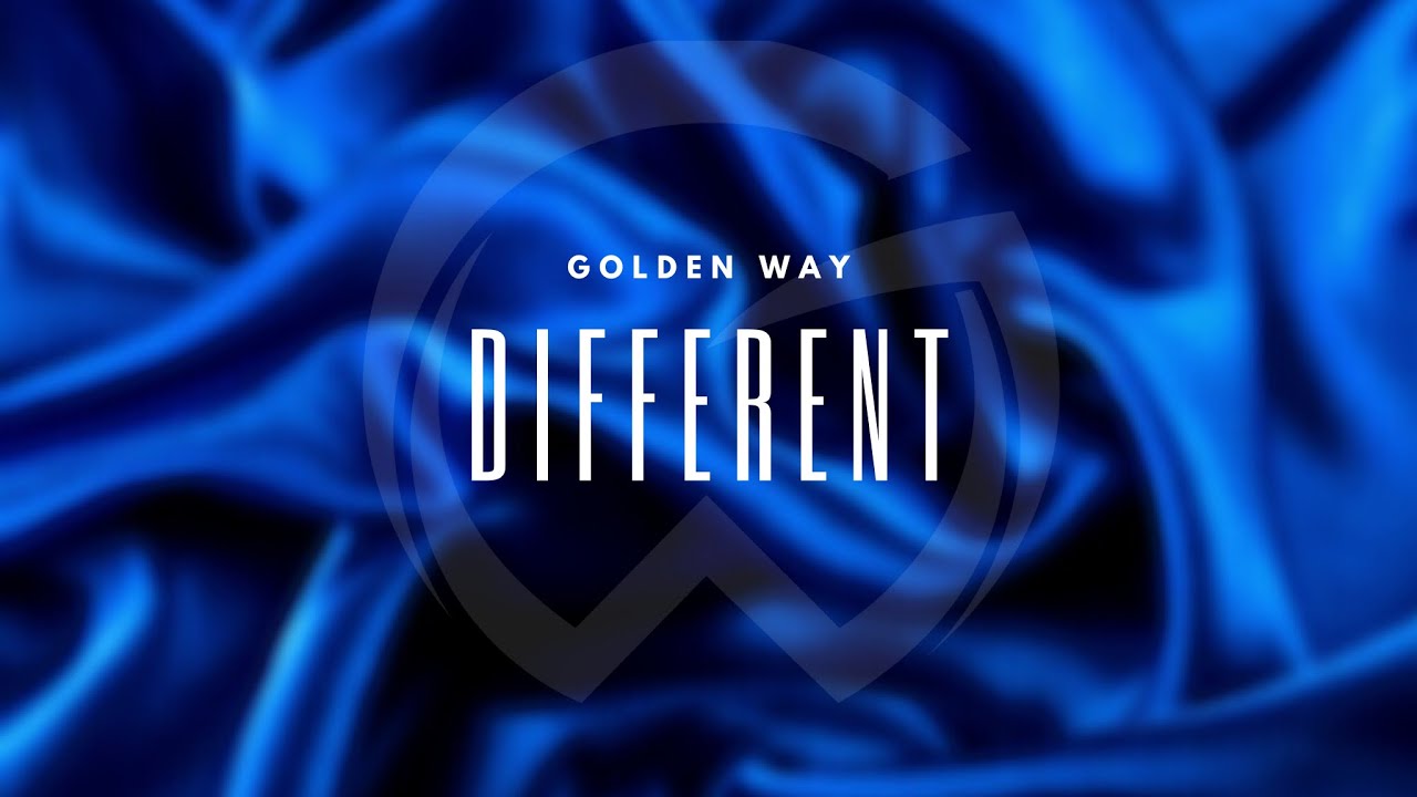 Golden Way - Different (Lyric Video) - YouTube