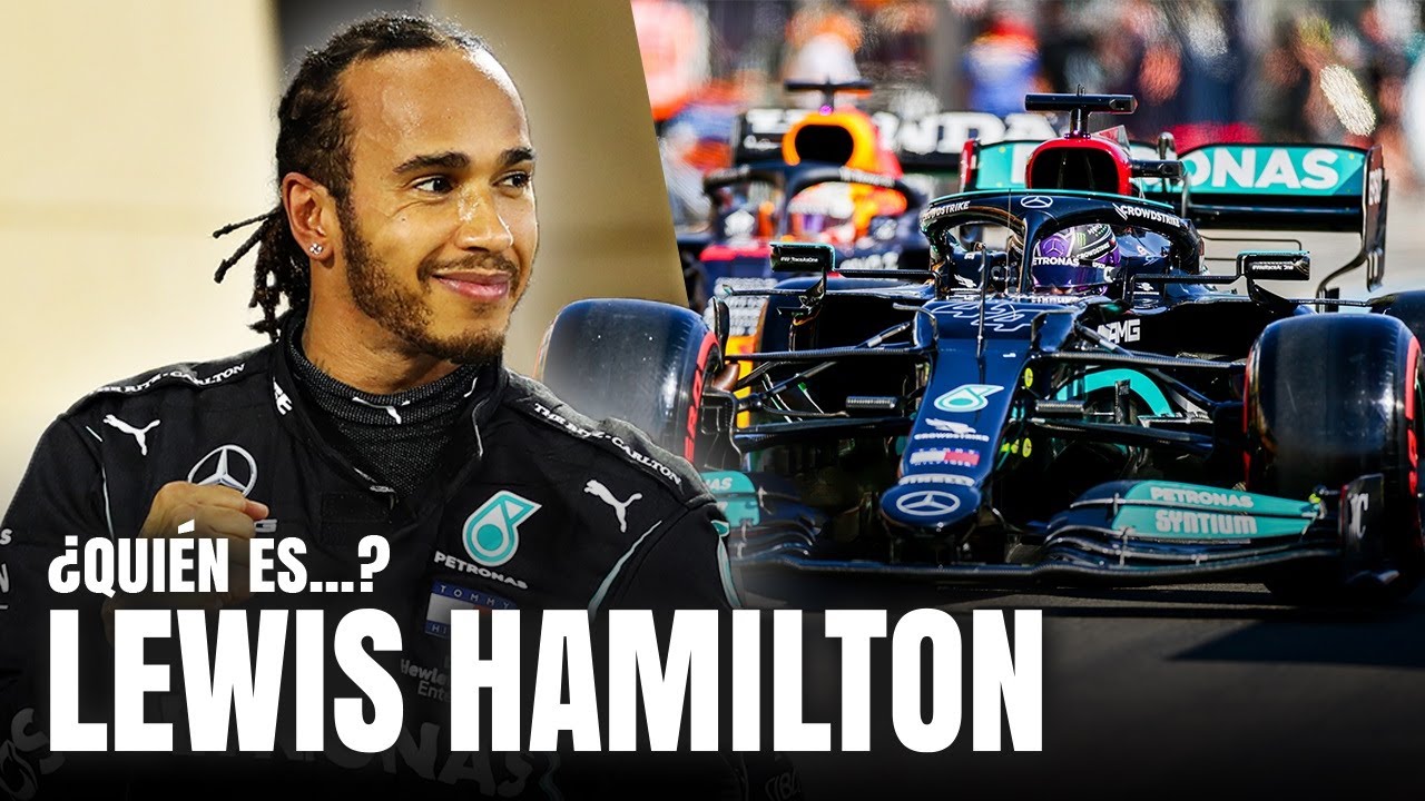 LA HISTORIA DE LEWIS HAMILTON | ¿QUIÉN ES... LEWIS HAMILTON? - YouTube