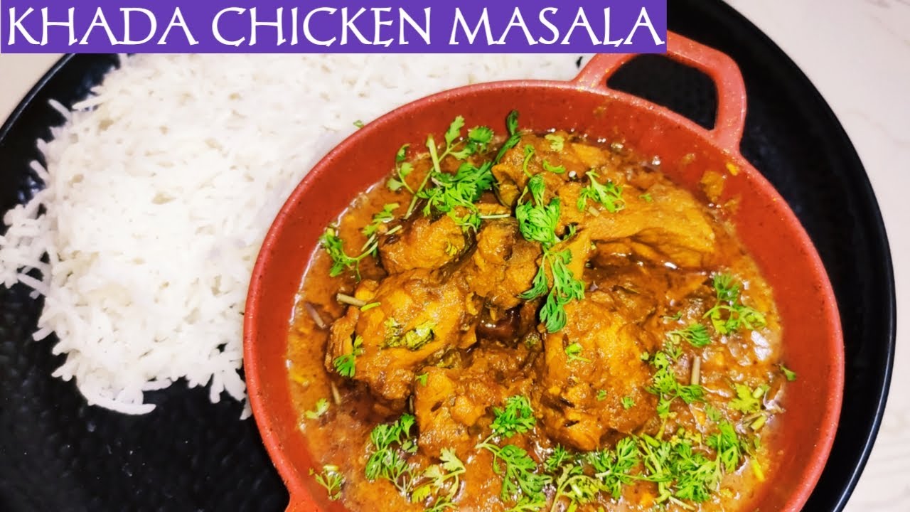 Chicken Khada Masala | chicken Khada Masala recipe | khada masala ...