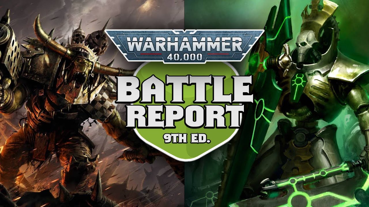 Orks vs Necrons Warhammer 40k 9th Edition Battle Report Ep 246 - YouTube