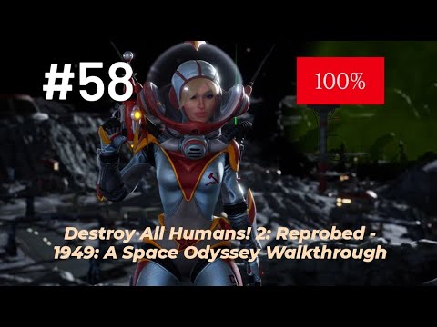 Destroy All Humans! 2: Reprobed - 1949: A Space Odyssey (100% ...