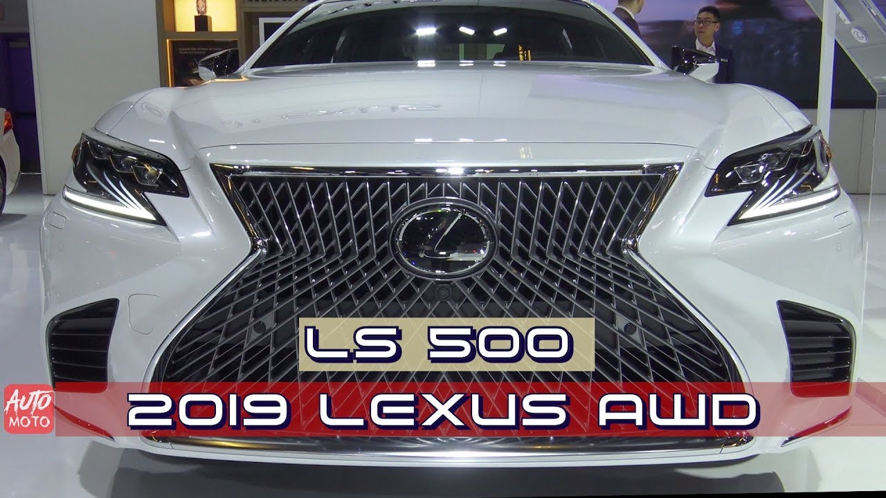 2019 Lexus LS 500 AWD - Exterior And Interior - 2019 Montreal Auto Show ...