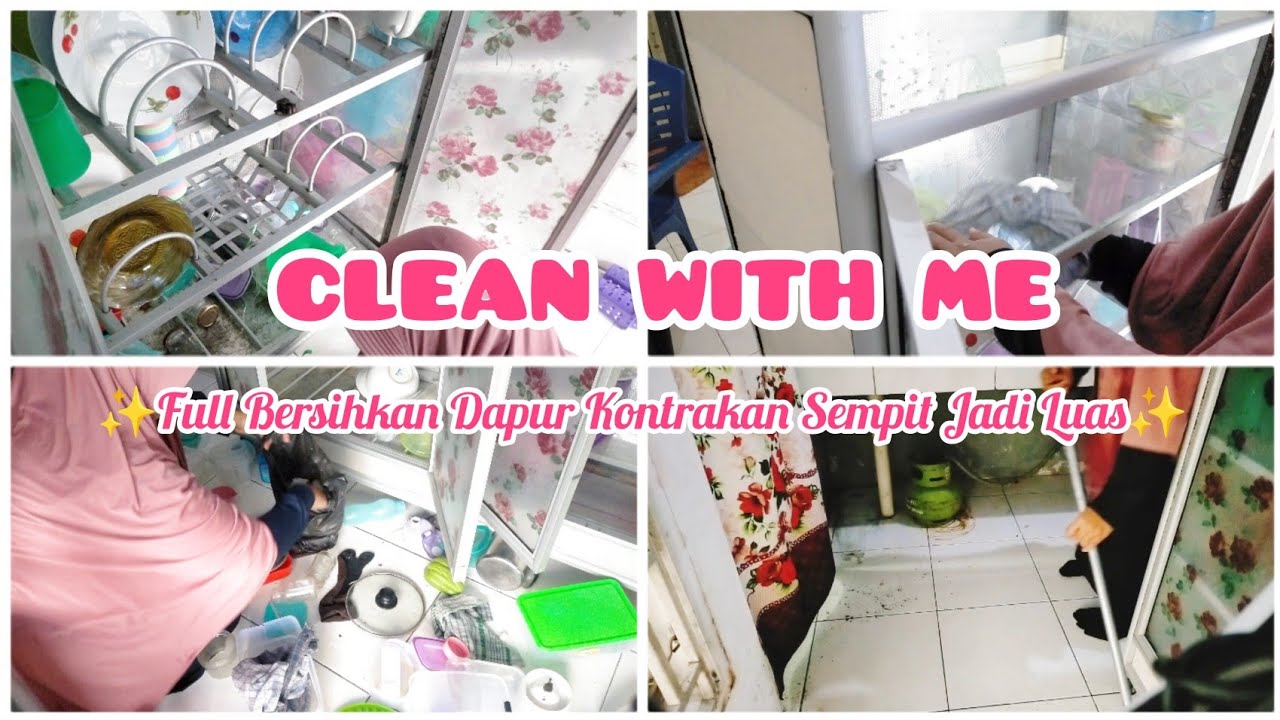 CLEANING MOTIVATION. FULL BERSIH-BERSIH DAPUR KONTRAKAN MENJADI LUAS ⁉️ ...