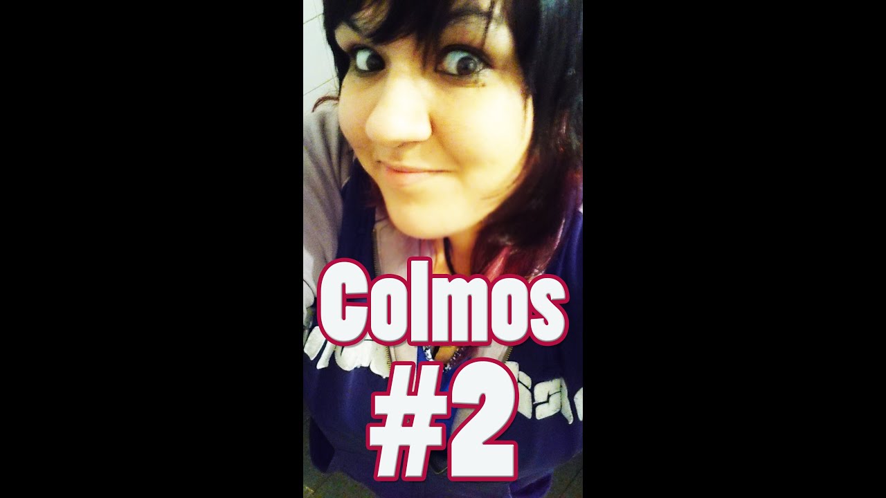 Colmos #2 - YouTube