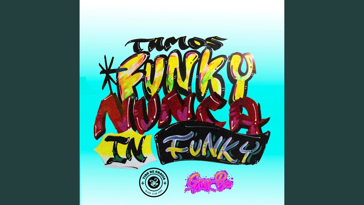 Tamos Funky Nunca !N Funky - YouTube Music