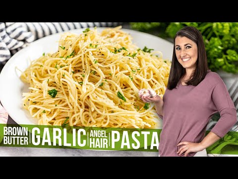 Brown Butter Garlic Angel Hair Pasta