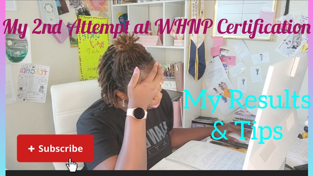 Passed My WHNP Boards On My 2nd Attempt •1st NP Interview • Topics To ...