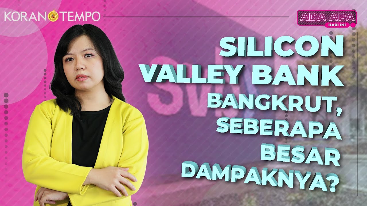 Imbas Kebijakan Amerika Serikat, Silicon Valley Bank Bangkrut - YouTube
