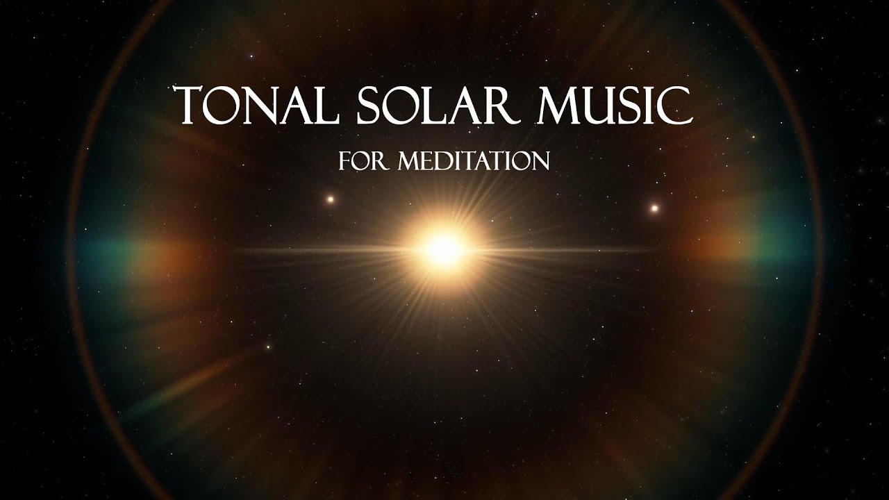 45 Minutes Tonal Solar Energy Meditation/Relaxation Music - YouTube