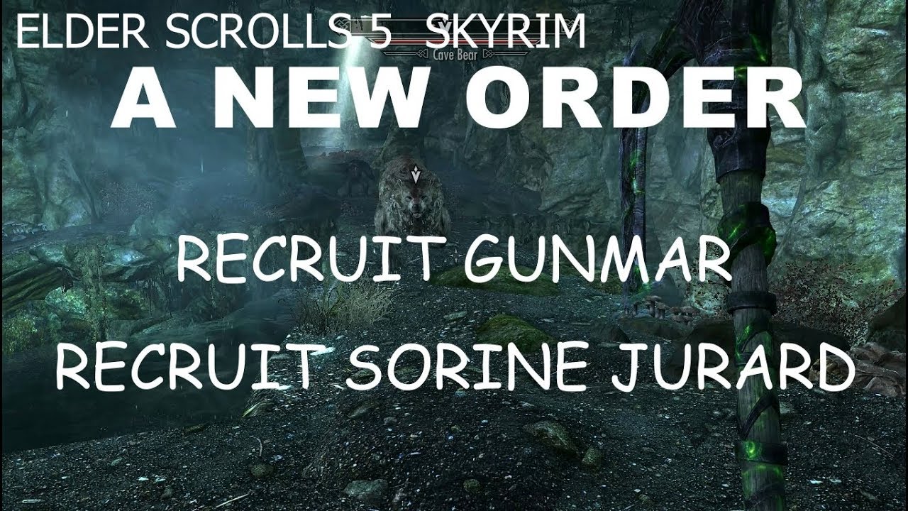 Elder Scrolls 5 Skyrim A New Order Recruit Gunmar Recruit Sorine Jurard
