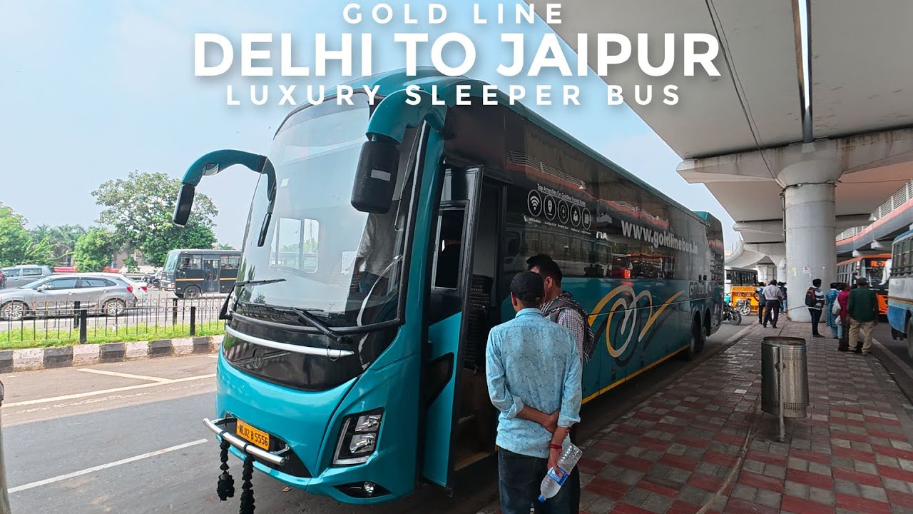 Delhi To Jaipur Bus Journey | GOLDLINE Luxury Volvo Sleeper Bus | 1.8 ...