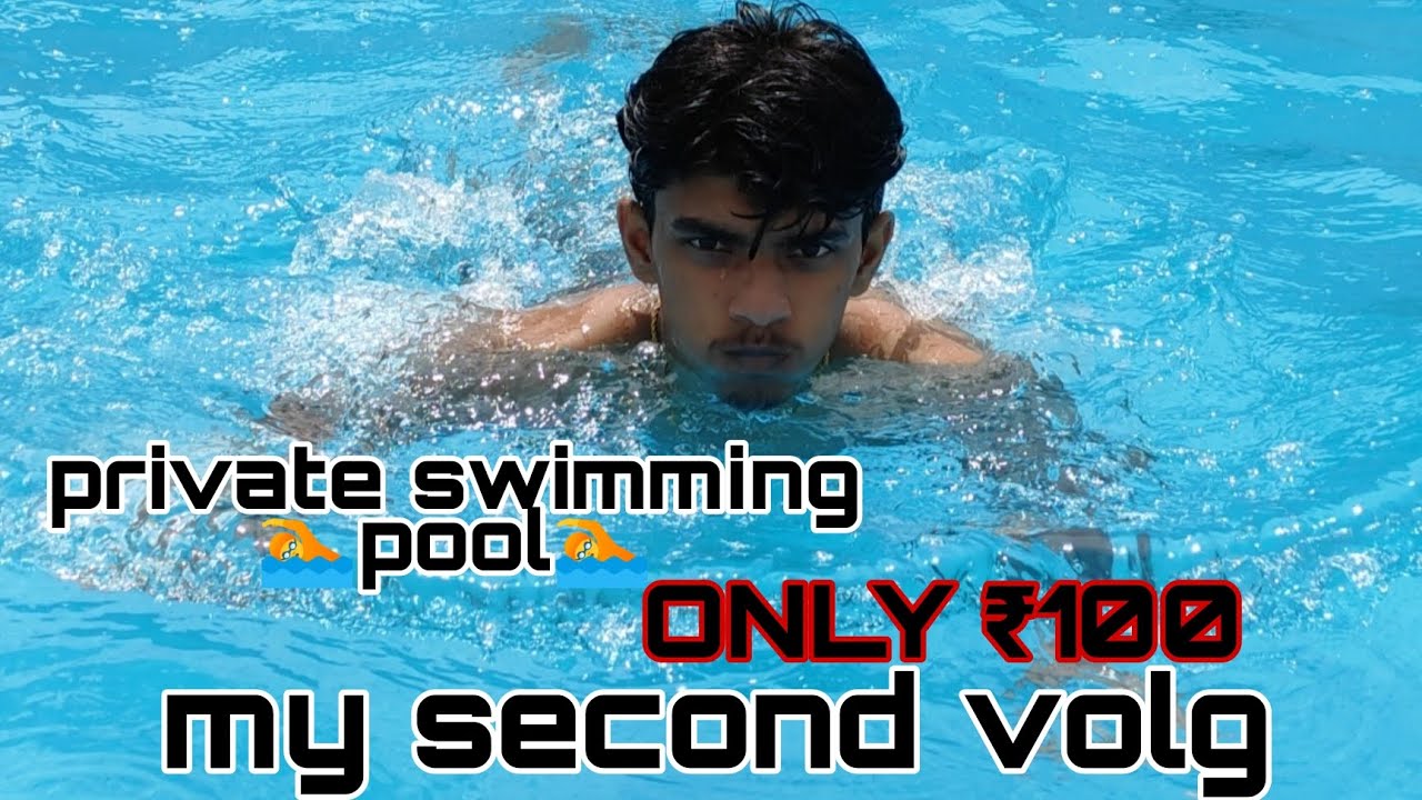 (PRIVATE SWIMMING POOL) 😎,||MY SECOND VLOG ||🤟 - YouTube